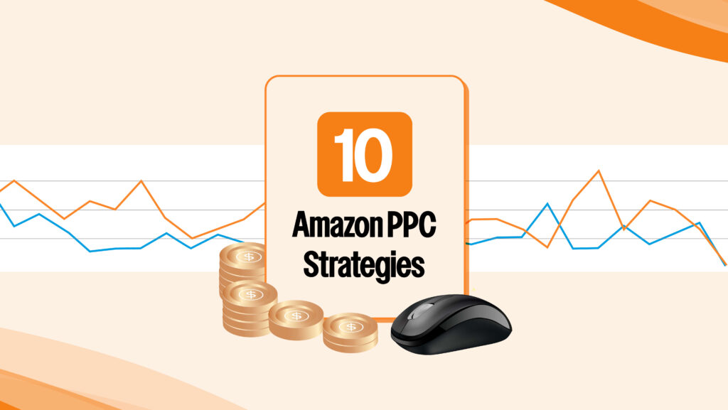 Proven Amazon PPC Tactics: Maximize Your Ad Performance