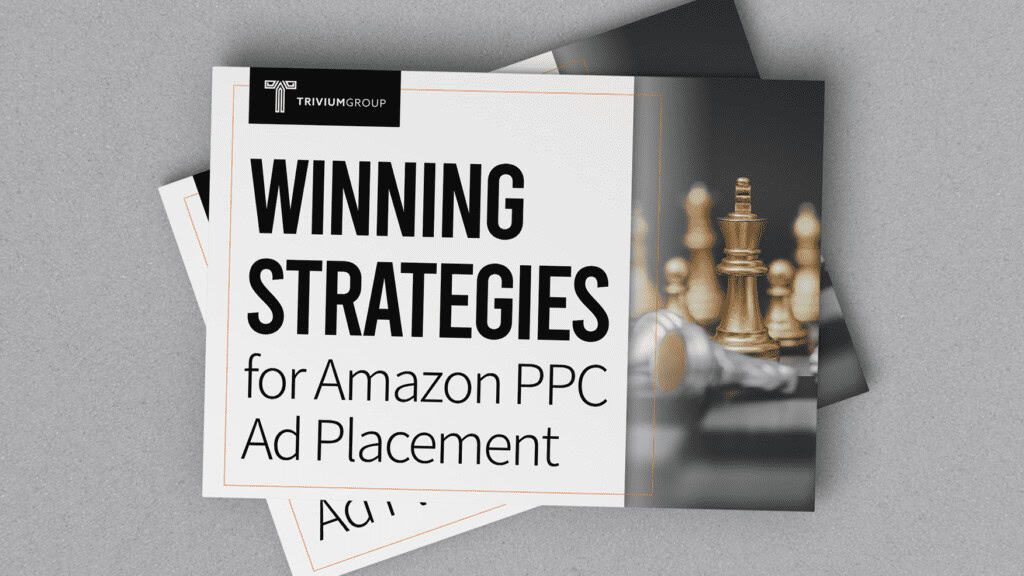 Winning Strategies for Amazon PPC Ad Placement - Triviumco